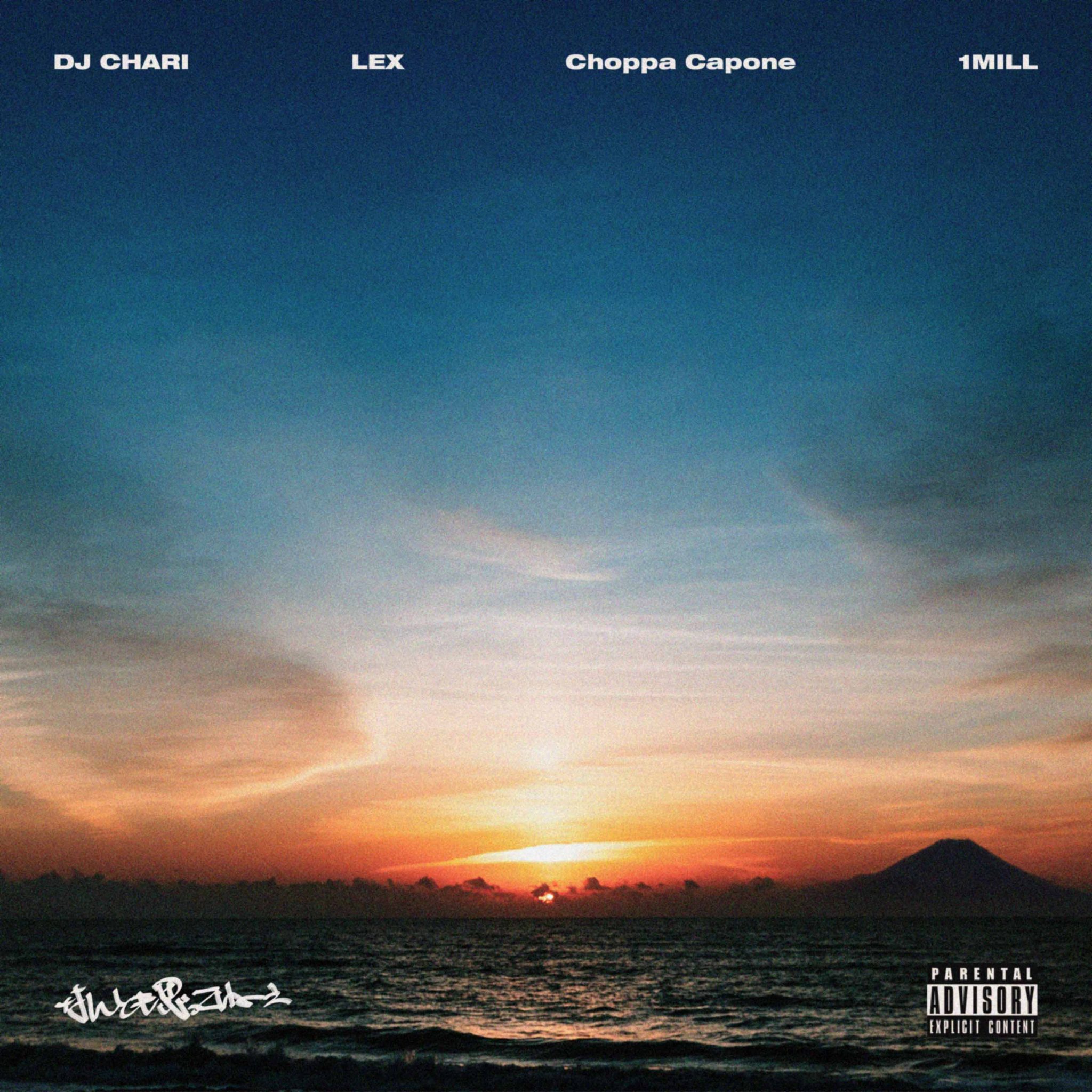 DJ CHARIが新作EPから"なんとも思ってねぇ feat. LEX, Choppa Capone, 1MILL"を先行リリース ...